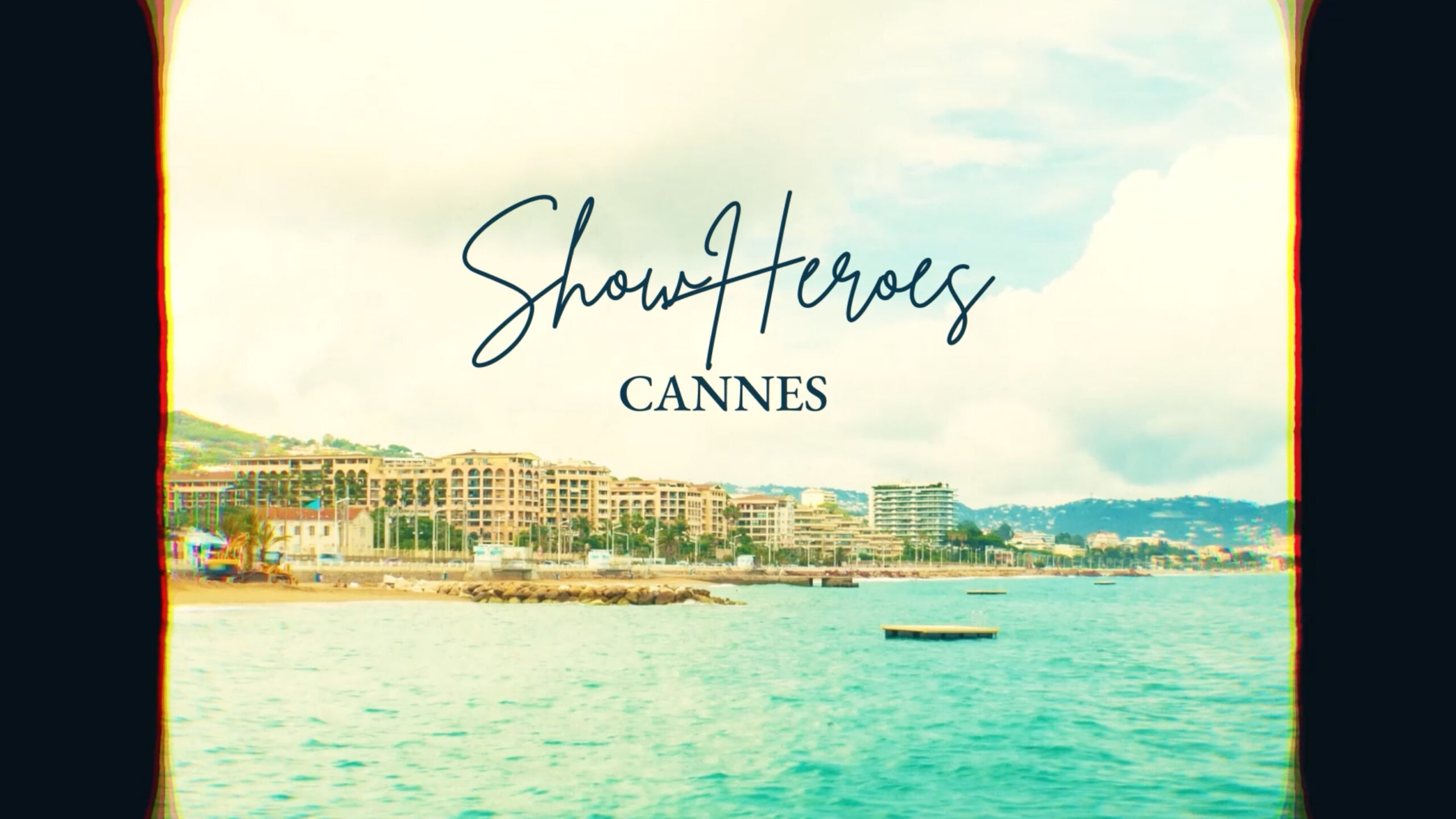SHOWHEROES IN CANNES 2025 - ShowHeroes